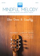 Mindful Melody Magazine Subscription | Buy at Newsstand.co.uk | Music & Playing
