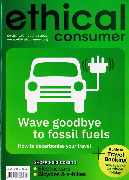Ethical Consumer Magazine Subscription | Buy at Newsstand.co.uk | Green ...