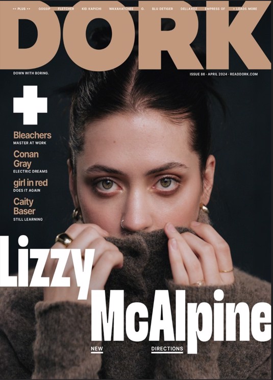 Dork April 24 - Lizzy Mcalpine Cover Magazine Subscription | Buy at Newsstand.co.uk | Indie